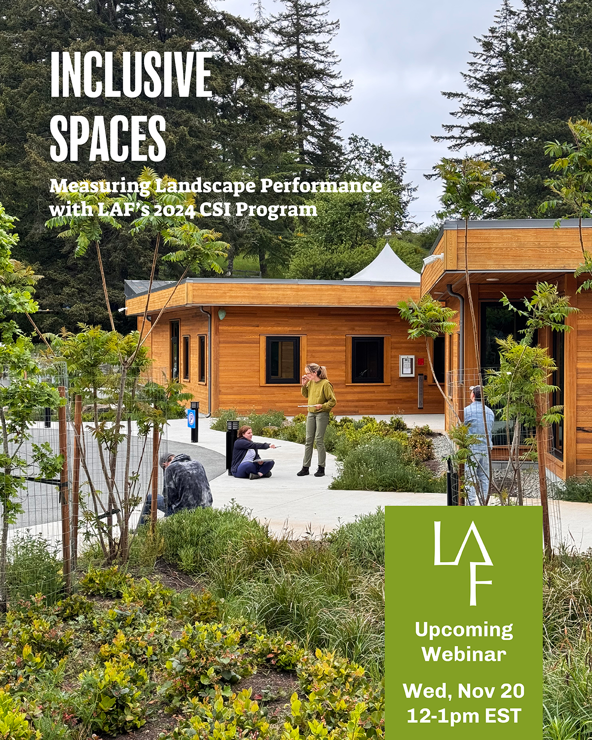 LAF's 2024 CSI Program: Inclusive Spaces | Landscape Architecture ...