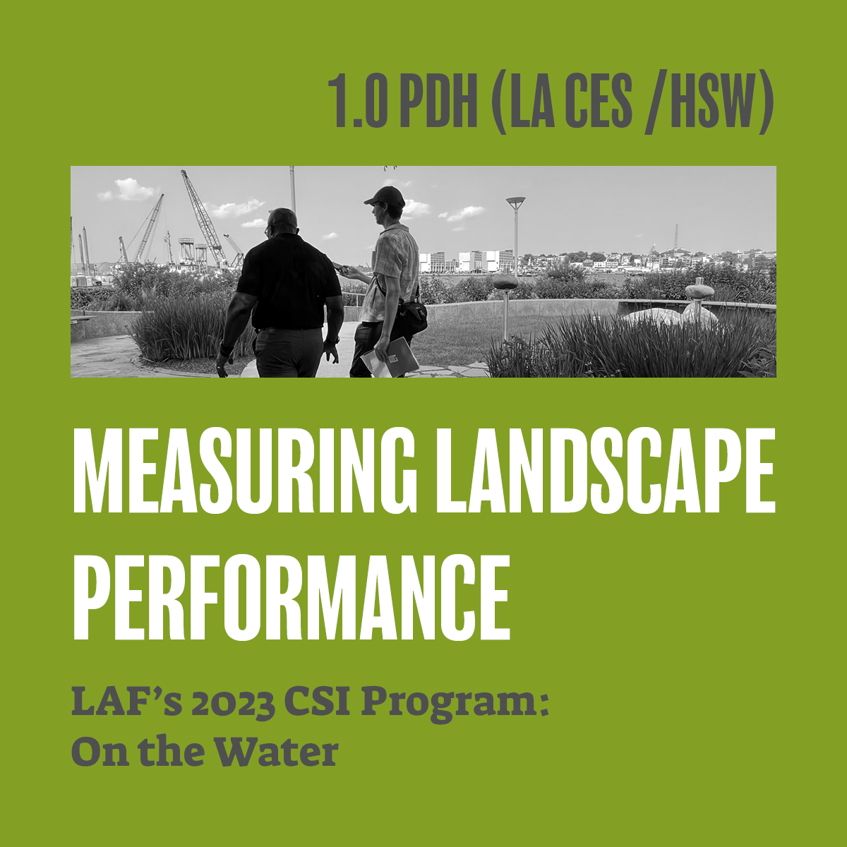 LAF's 2023 CSI Program: On the Water | Landscape Architecture Foundation