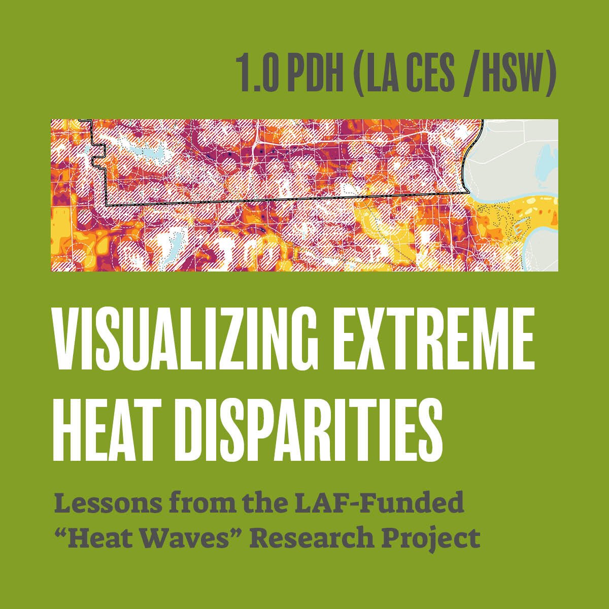 Visualizing Extreme Heat Disparities | Landscape Architecture Foundation