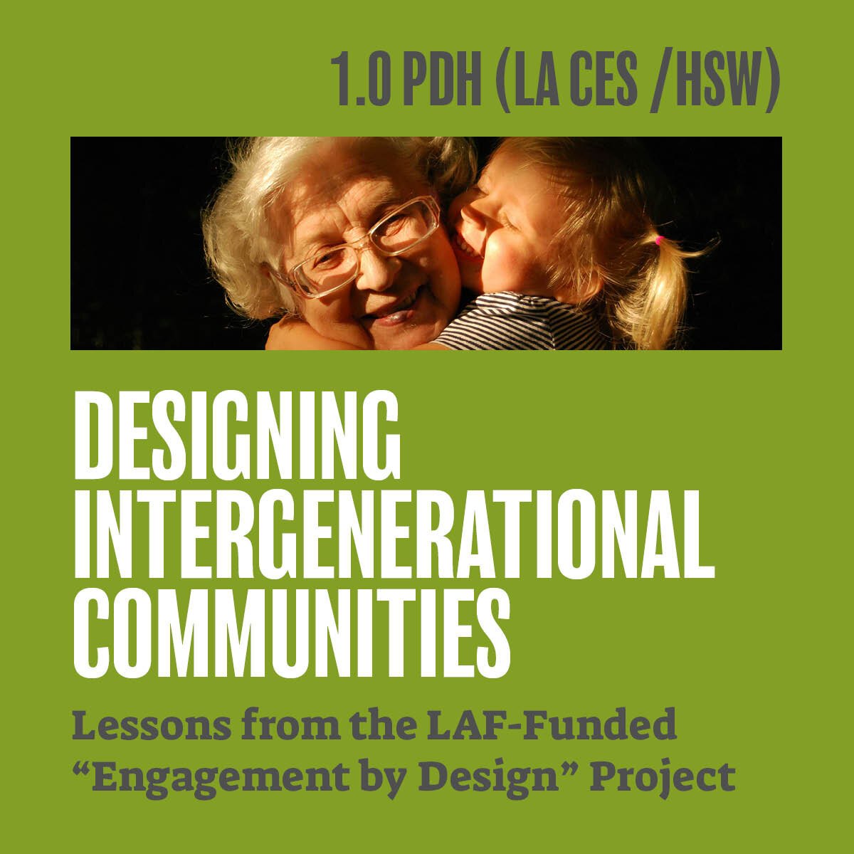 Designing Intergenerational Communities | Landscape Architecture Foundation