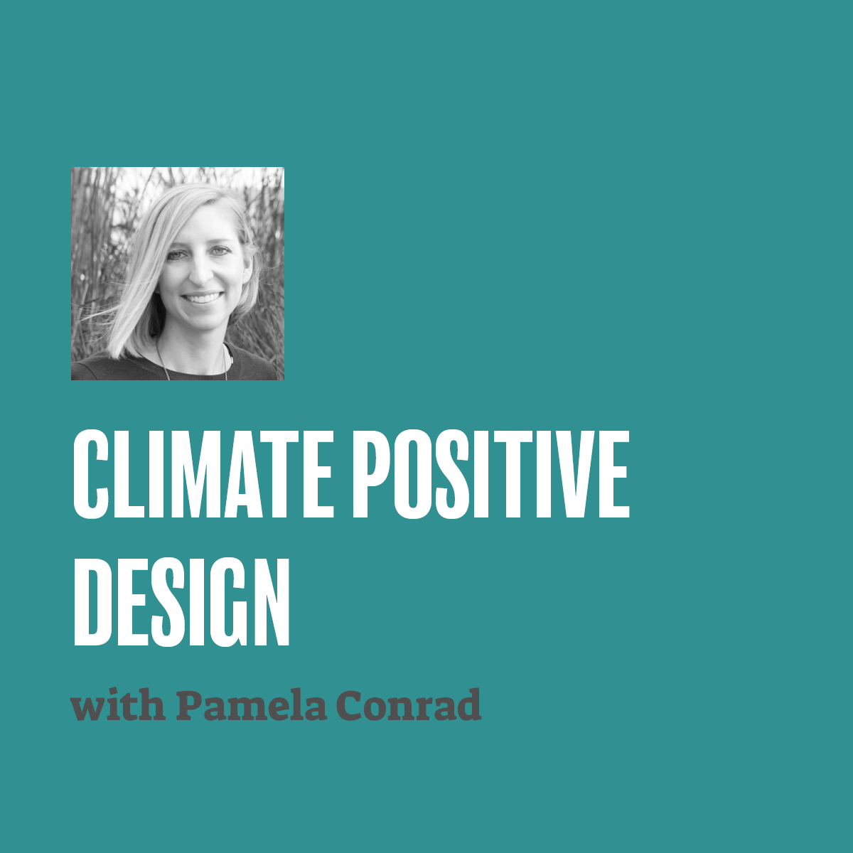 Climate Positive Design | Landscape Architecture Foundation